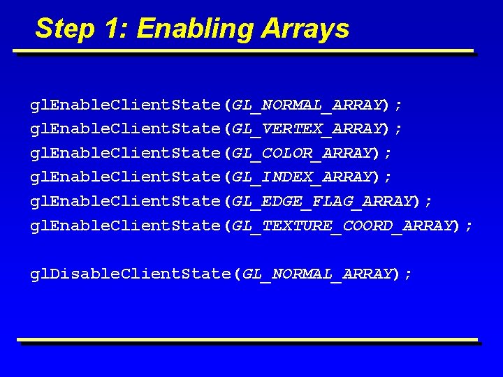 State Management and Drawing Geometry Objects Open GL