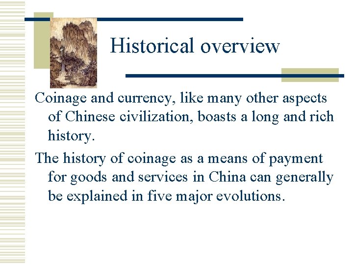 A brief history of Chinese coins Noah GentryGeorge