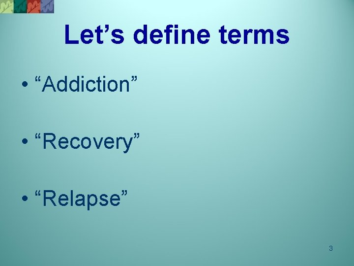 Updates In Addiction Treatment Trends and Best Practices