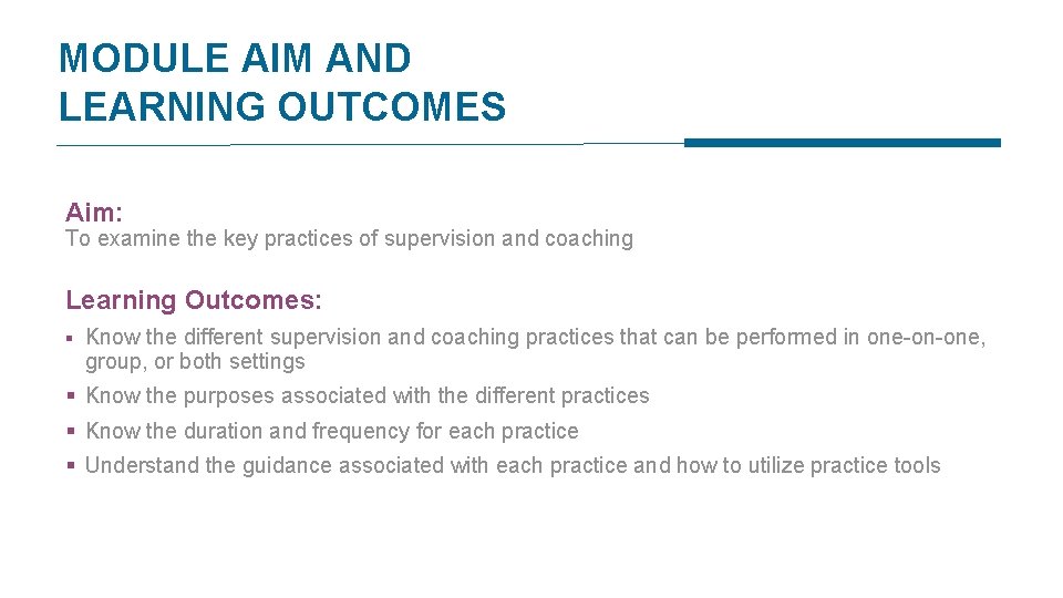 MODULE 2 SUPERVISION AND COACHING PRACTICES AND TOOLS