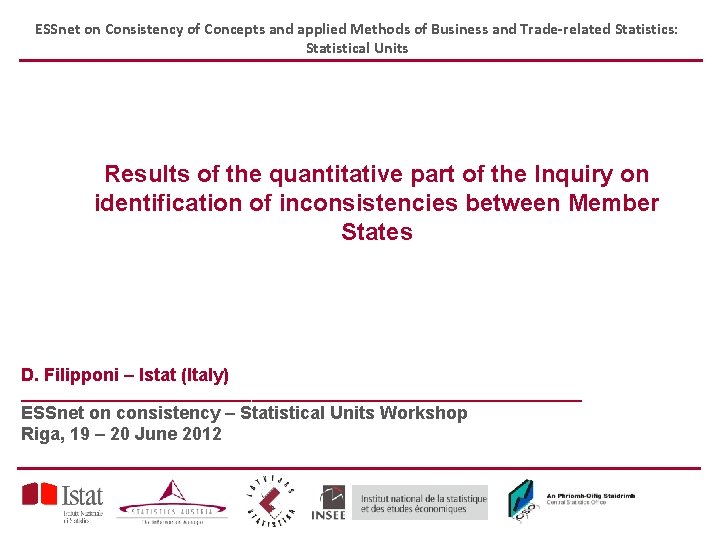 ESSnet on Consistency of Concepts and applied Methods