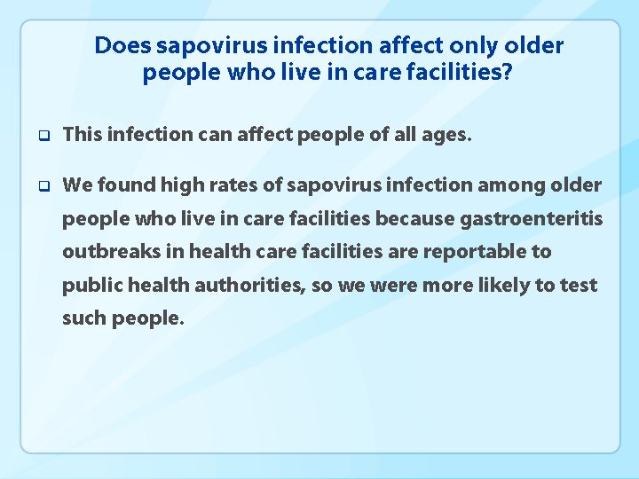 Sapovirus Outbreaks in LongTerm Care Facilities Lore Elizabeth