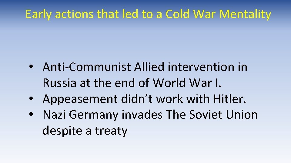 The Cold War 1945 1989 Early actions that