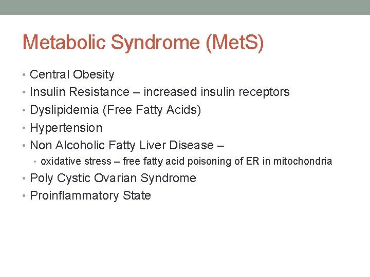 PATHOPHYSIOLOGY OF METABOLIC SYNDROME IN OBESE PATIENTS WHY