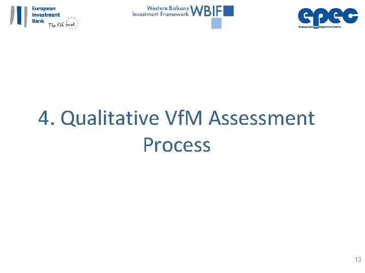 A Guide to the Qualitative and Quantitative Assessment