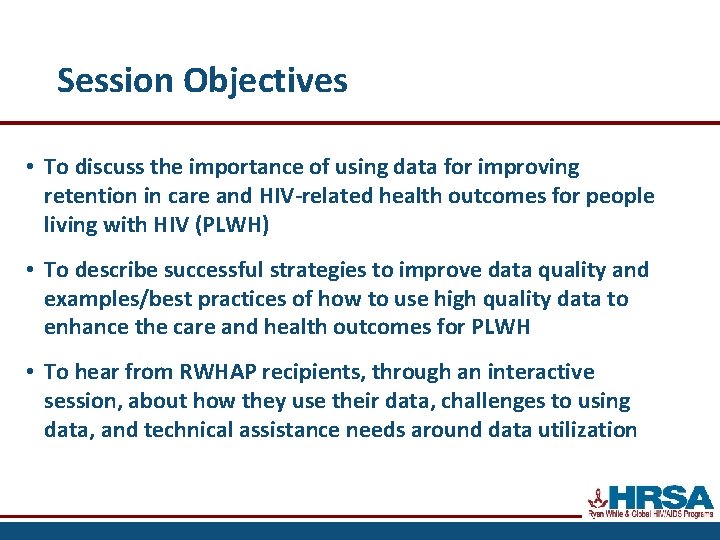 Using Data to Improve HIV Care and Treatment