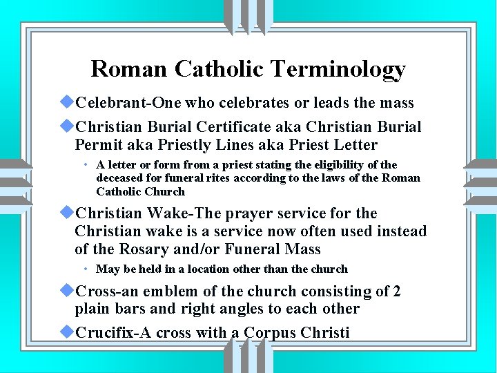 VIII Roman Catholic Burial Customs Roman Catholic Terminology