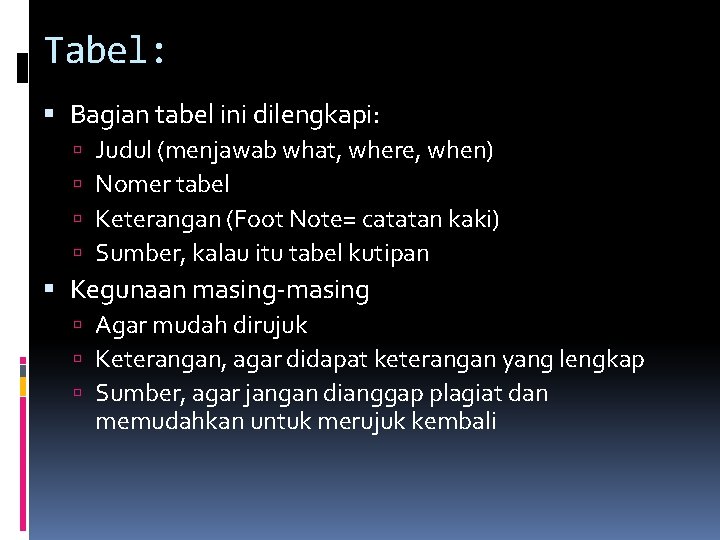 PENYAJIAN DATA Penyajian data dapat berupa 1 Narasi