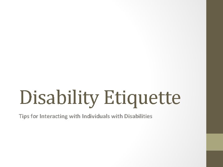 Disability Etiquette Tips for Interacting with Individuals with