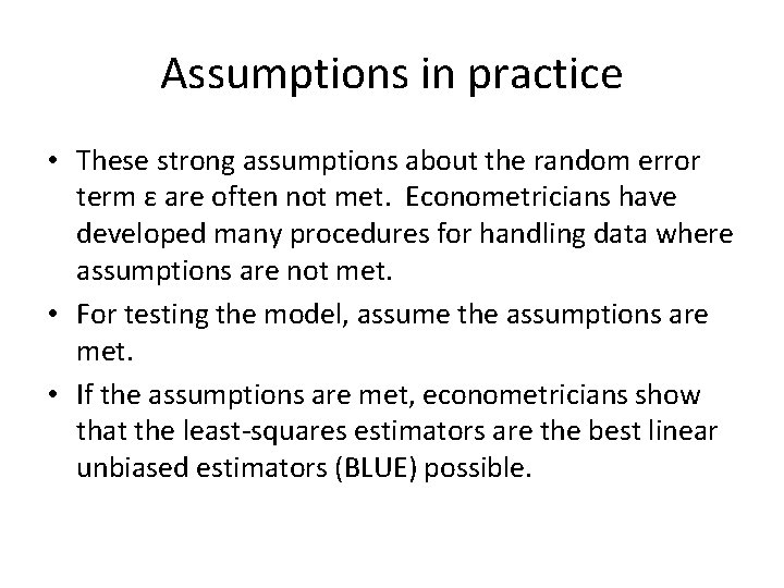 Bivariate Regression Assumptions and Testing of the Model