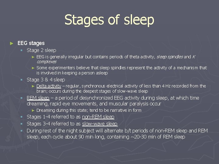 Chapter 9 Sleep and Biological Rhythms Stages of