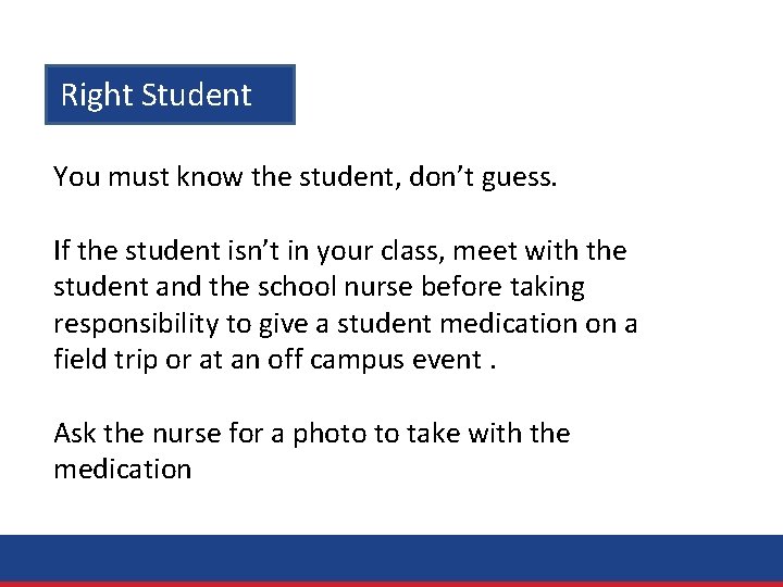 Administration of Medication by Delegation Role and Responsibility