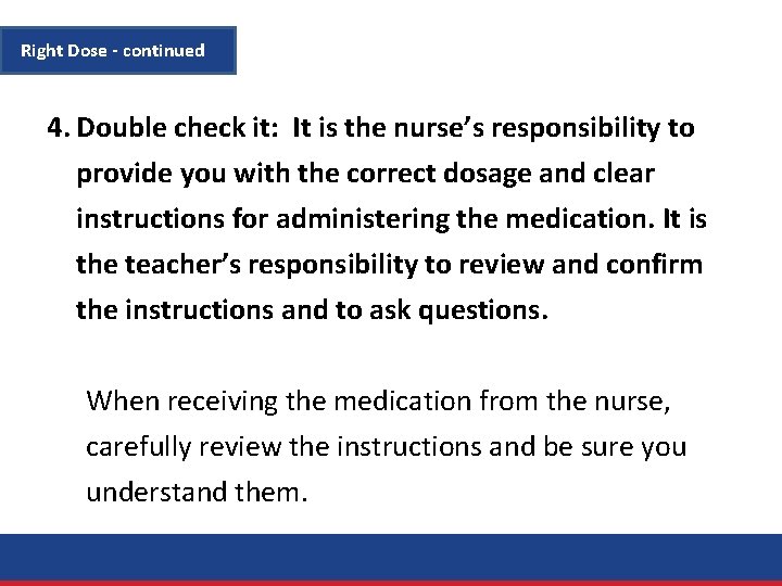 Administration of Medication by Delegation Role and Responsibility