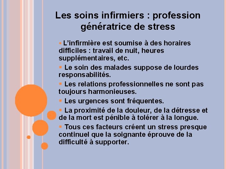 VAINCRE LE STRESS EN SOINS INFIRMIERS Margot Phaneuf