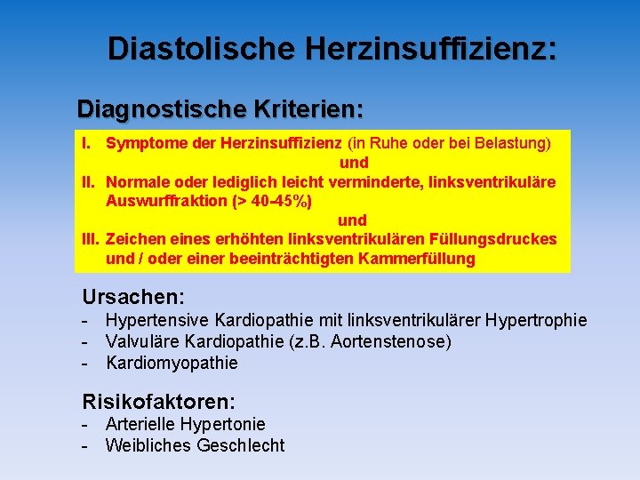 HERZINSUFFIZIENZ 1 EINFHRUNG Definition Epidemiologie Ursachen Einteilung 2