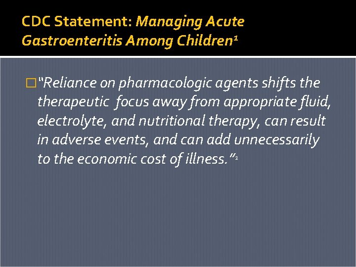 Ondansetron in Pediatric Gastroenteritis Who Needs It Gord