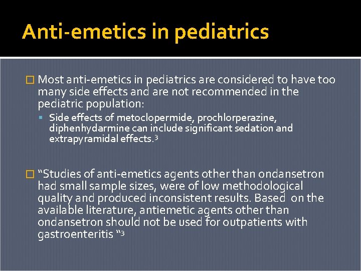 Ondansetron in Pediatric Gastroenteritis Who Needs It Gord