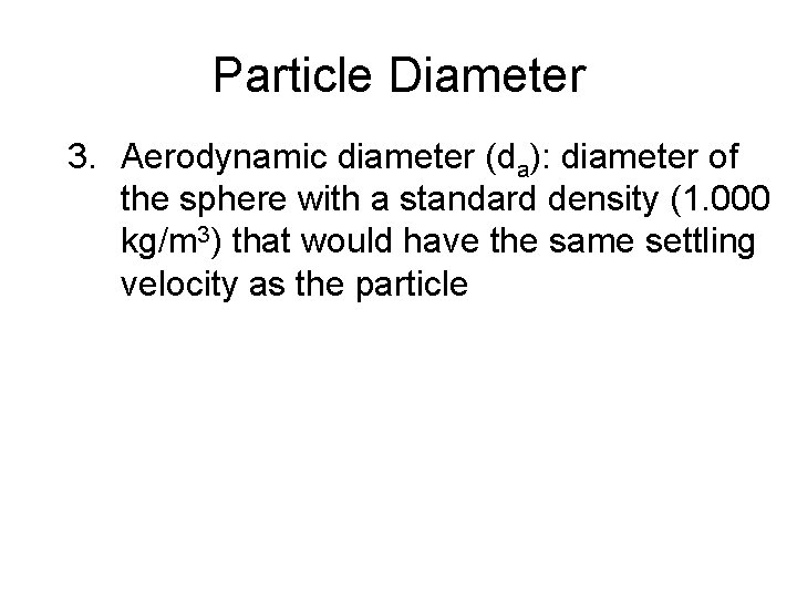 Aerosol Physics and Particle Control PM Particle Shape