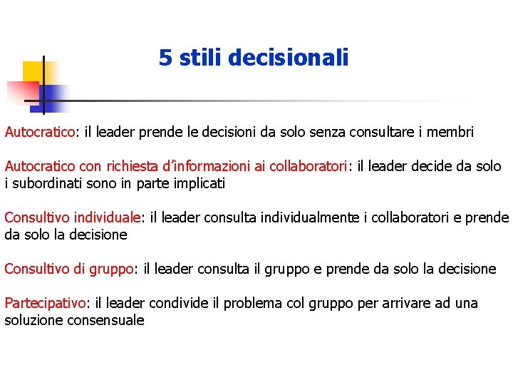 LA LEADERSHIP MODELLI A CONFRONTO INDICE Cos il