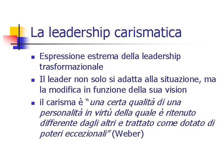 LA LEADERSHIP MODELLI A CONFRONTO INDICE Cos il