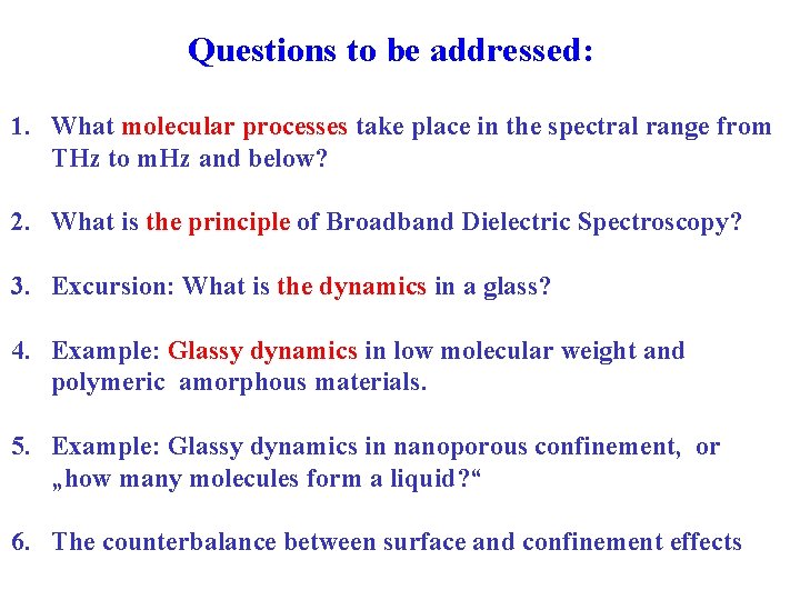 Broadband Dielectric Spectroscopy BDS in soft matter research