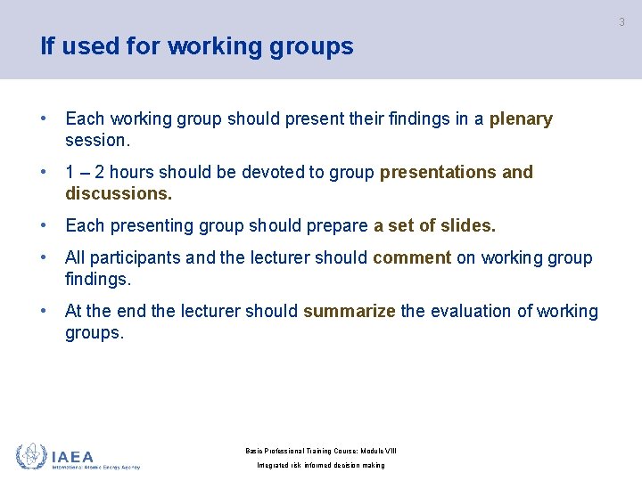 BASIC PROFESSIONAL TRAINING COURSE Module VIII Integrated risk