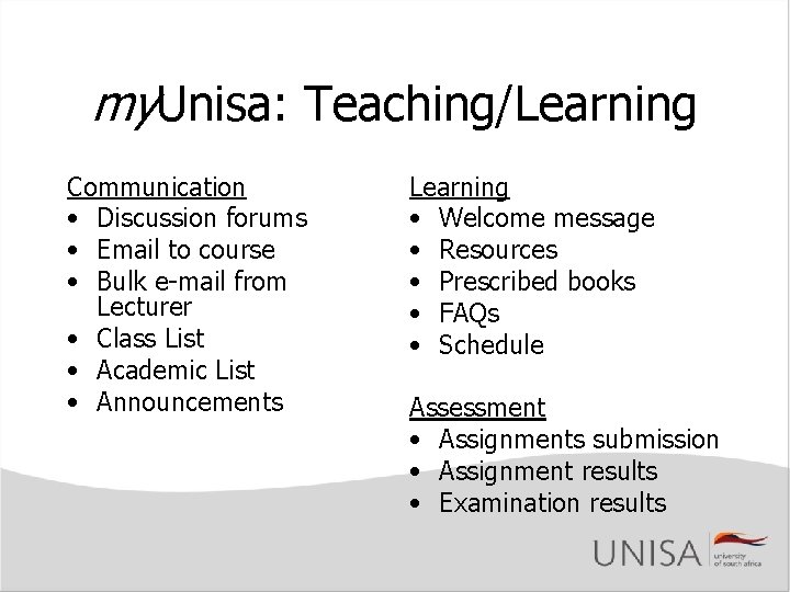 my Unisa Functionality Expanding the Sakai Tool Offering
