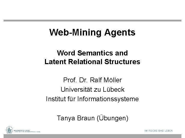 WebMining Agents Word Semantics and Latent Relational Structures