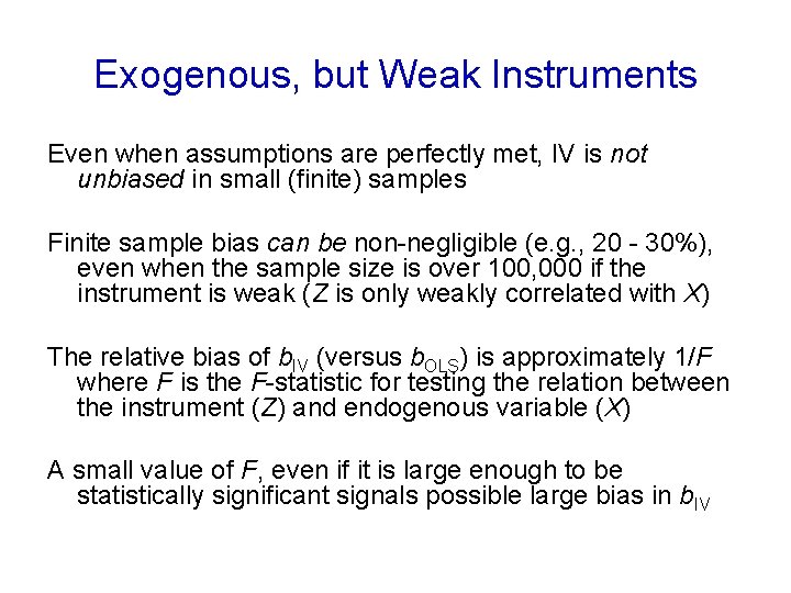 Using the Instrumental Variables Technique in Educational Research