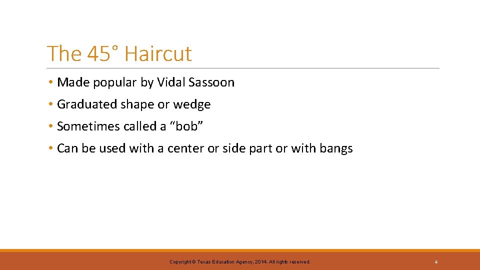 45 or Graduated Layers Haircut COSMETOLOGY I Copyright