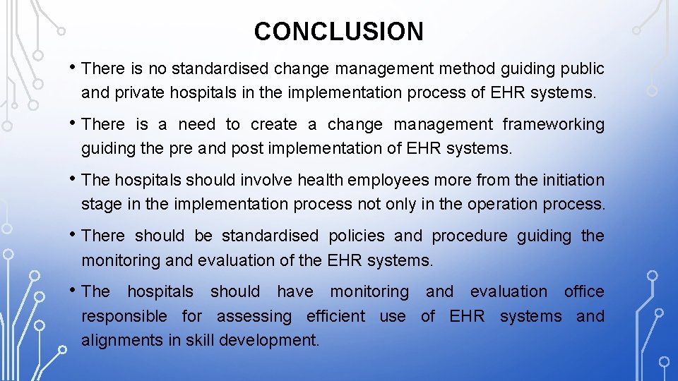 CHANGE MANAGEMENT IN THE IMPLEMENTATION OF ELECTRONIC HEALTH