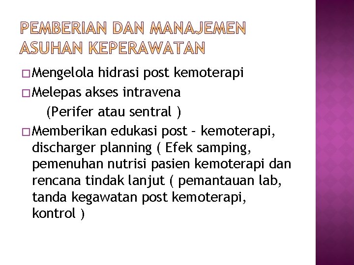 Asuhan Keperawatan Pada Pasien Dengan Kemoterapi Dadan Suprayoga