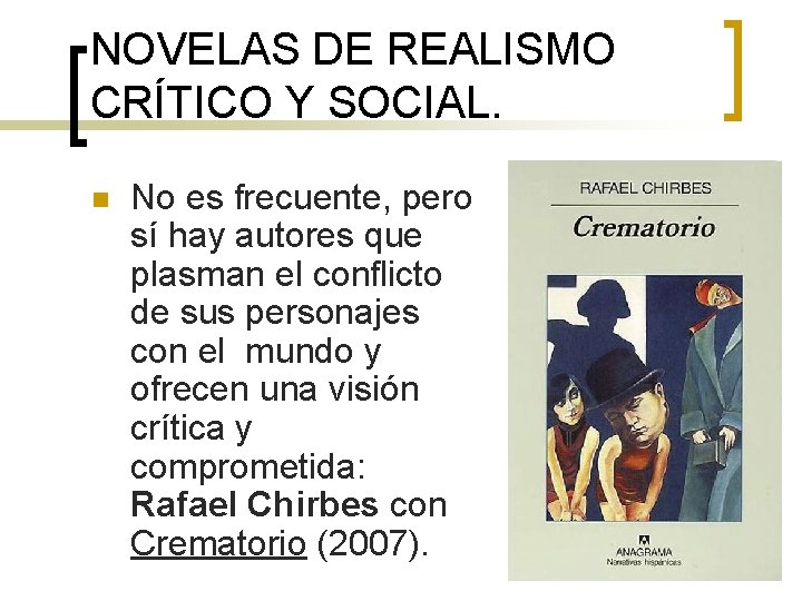 LA NOVELA DESDE LA DCADA DE LOS SETENTA