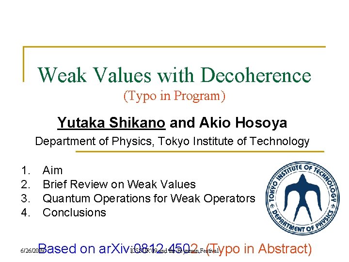 Weak Values with Decoherence Typo in Program Yutaka