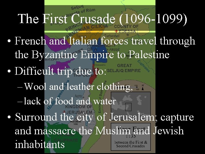 Chapter 14 Section 1 The Crusades JERUSALEM Present