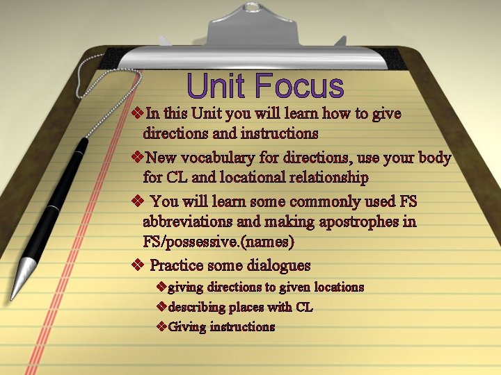Unit 16 Giving Directions and Instructions ASL II