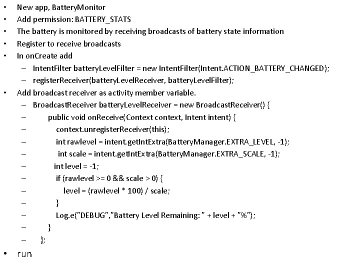 Monitoring battery use New app Battery Monitor Add