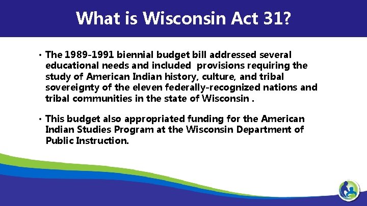 American Indian Studies Wisconsin Act 31 What is