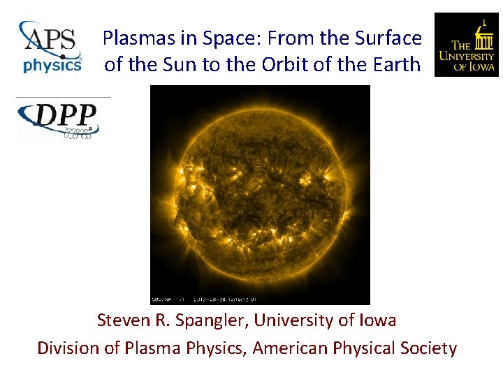 Plasmas in Space From the Surface of the