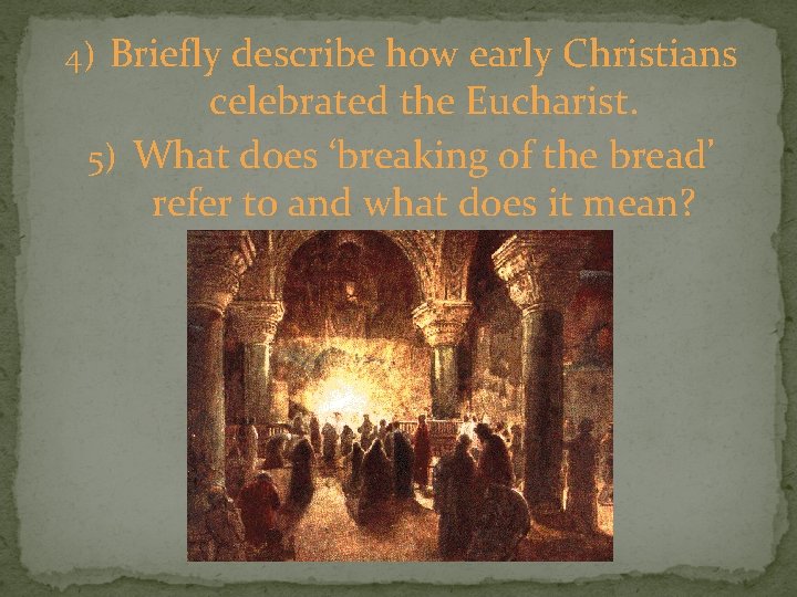 The History of the Eucharist 2000 Years of