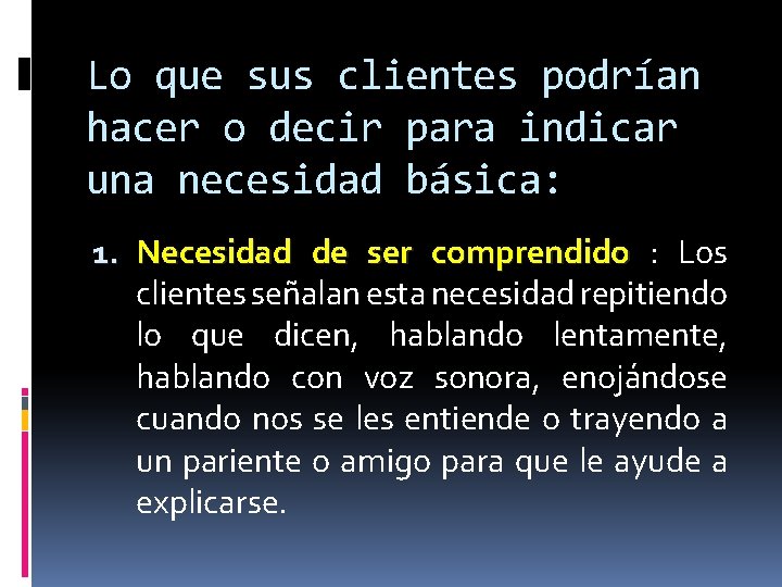CLASE 4 IDENTIFICAR LAS NECESIDADES DE LOS CLIENTES