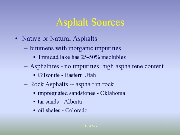 Asphalt Binders ENCI 579 1 Introduction Terminology Uses