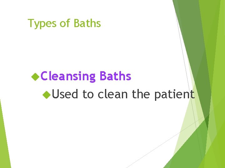 Personal Hygiene Personal Hygiene It is the nurses