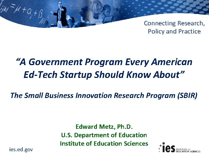Connecting Research Policy and Practice A Government Program