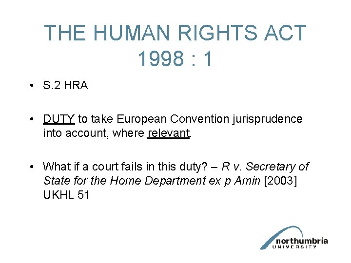 THE HUMAN RIGHTS ACT 1998 1 Introduction Background