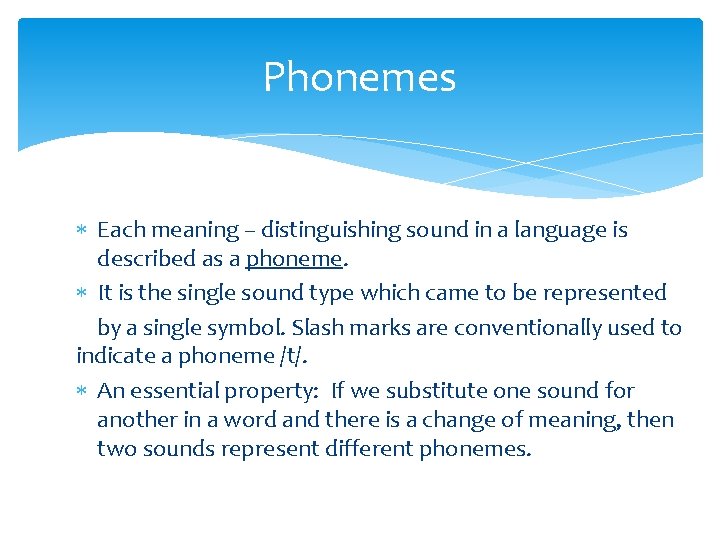 The Sound Patterns of Language Chapter 4 Because