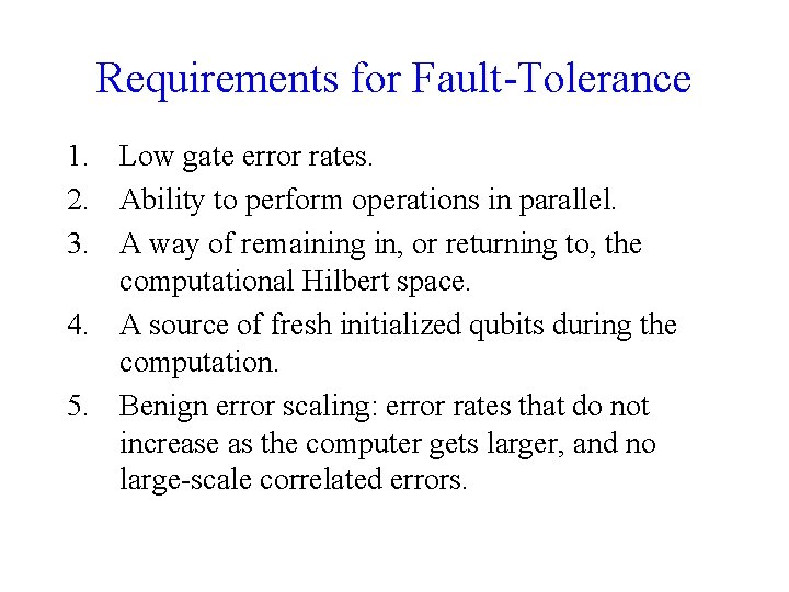 The Threshold for FaultTolerant Quantum Computation Daniel Gottesman