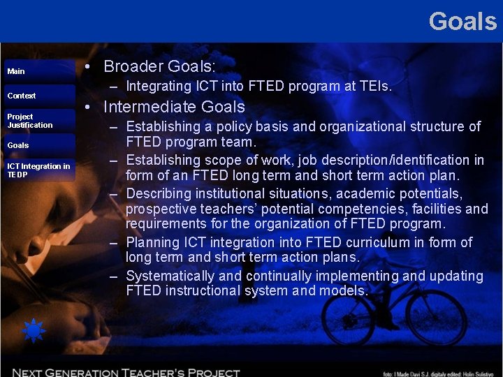 Main Context Project Justification Goals ICT Integration in