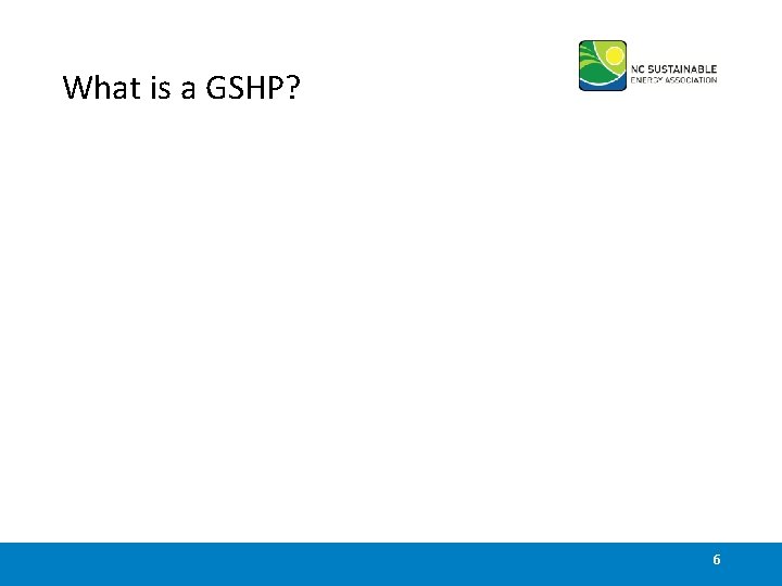 Geothermal in North Carolina Peter Ledford General Counsel