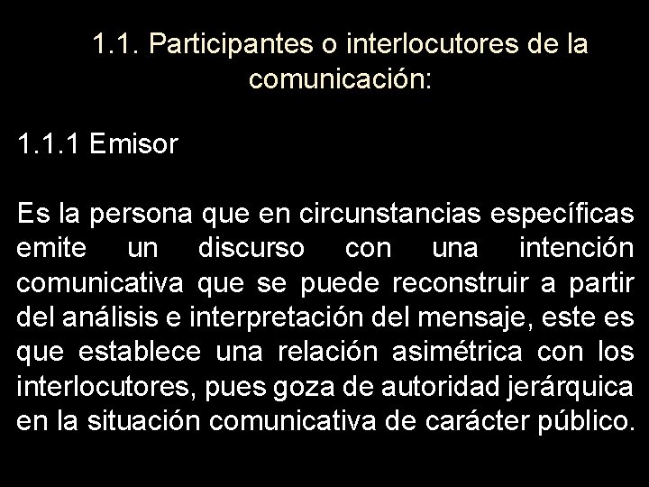 El discurso pblico SITUACIN COMUNICATIVA De acuerdo a
